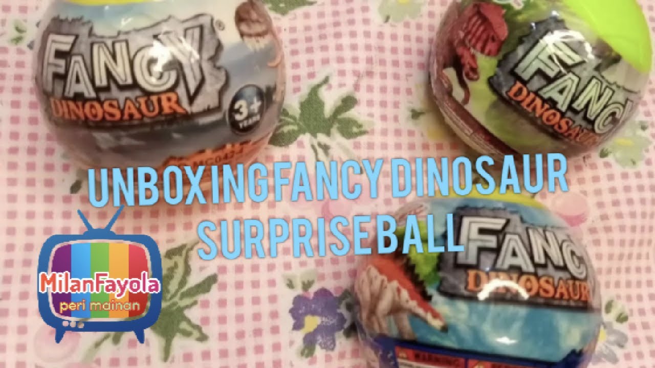 Unboxing Fancy Dinosaur Surprise Ball - YouTube