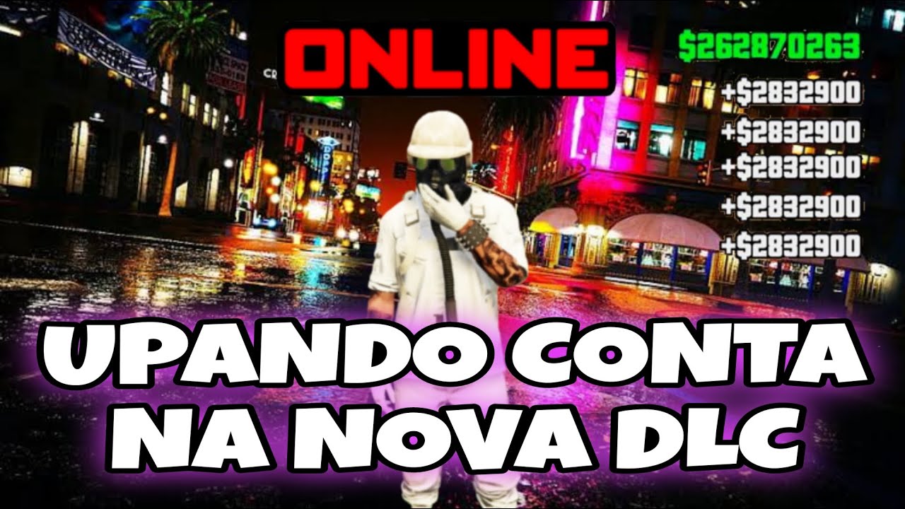 GTA 5 ONLINE - UPANDO CONTA NA NOVA DLC UTILIZANDO O MELHOR MÉTODO PARA ...