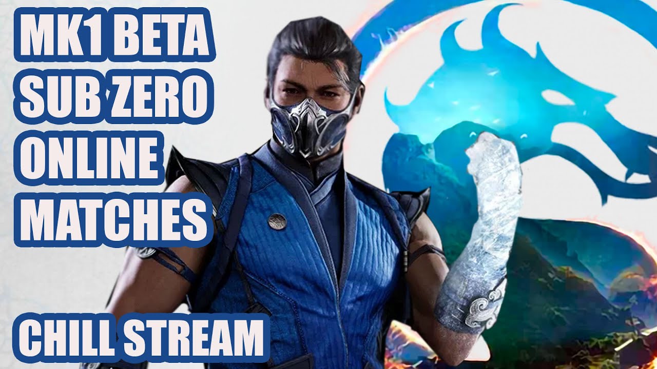 MK 1 Beta SUB ZERO Online/Offline Matches, CHILL Stream, Lets get ...
