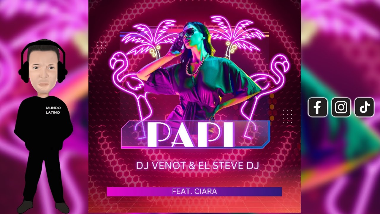 Papi - Dj Venot · El Steve Dj Feat.· SHIARA (Merngue 2025🌍) - YouTube