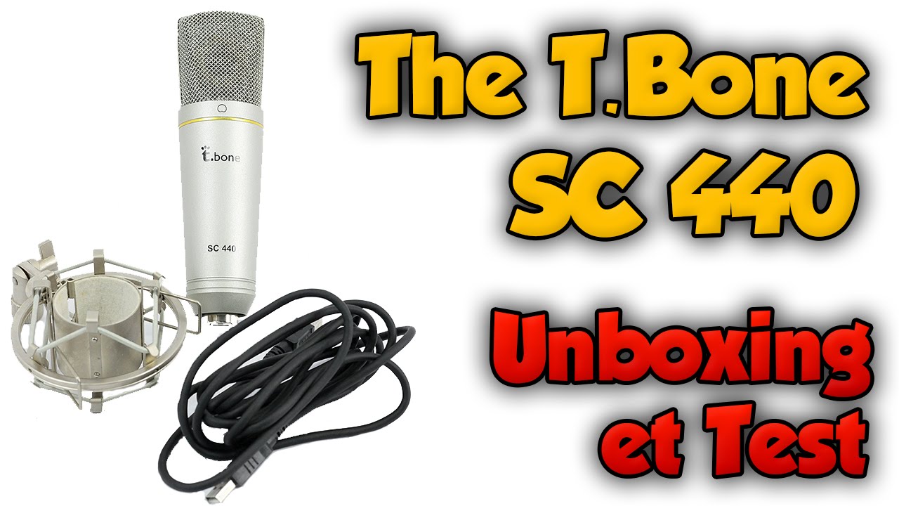 The T.Bone SC 440 USB Bundle - Unboxing et Test du micro ! - YouTube