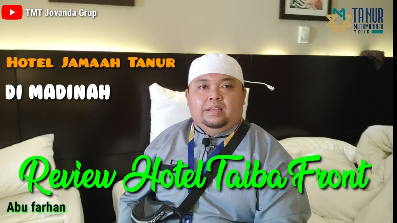 Hotel Front Taiba Madinah untuk Jamaah Tanur - YouTube