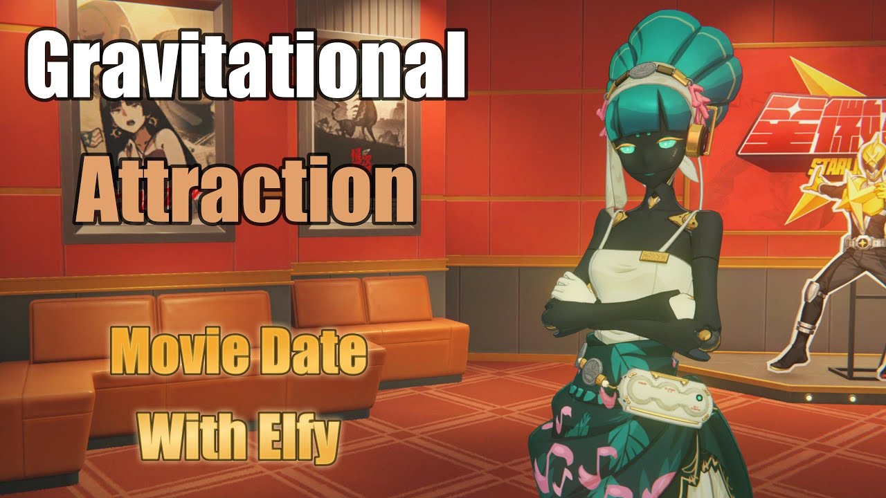Gravitational Attraction (Movie Date With Elfy) [Zenless Zone Zero ...