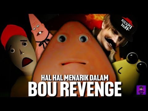 hal hal menarik yang mungkin kalian lewatkan dalam BOU' REVENGE - YouTube