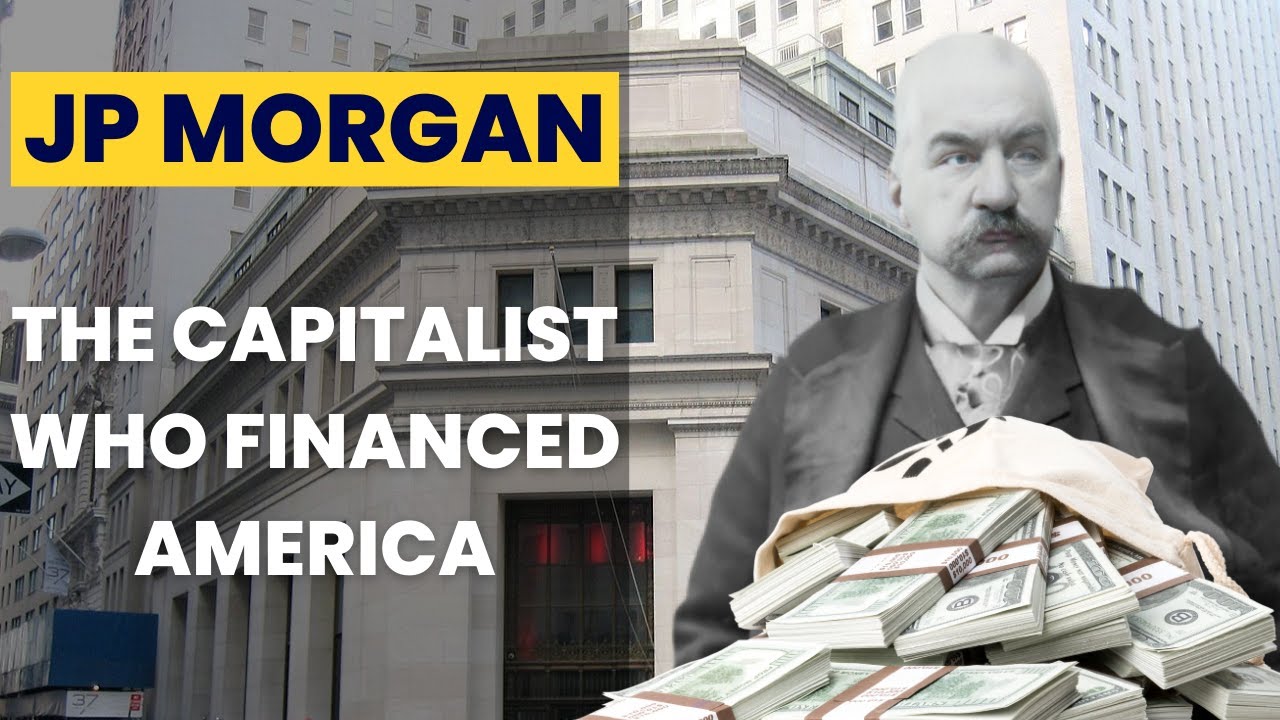 John Pierpont Morgan | How J.P. Morgan Shaped American Finance | An ...