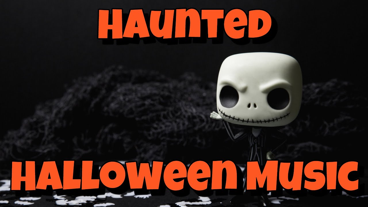 2022 | HAUNTED HALLOWEEN MUSIC | Trick or Treat or Halloween Party ...