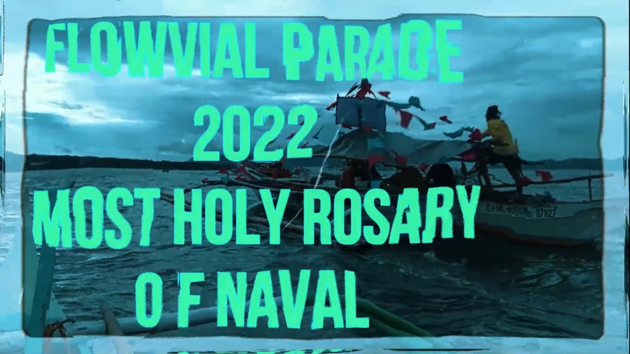 Happy Fiesta Naval, Biliran 2022 1080p H.D. - YouTube