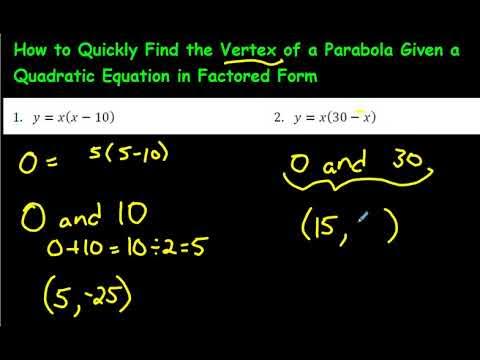 How to Quickly Find the Vertex of a Parabola Given a Quadratic Equation ...