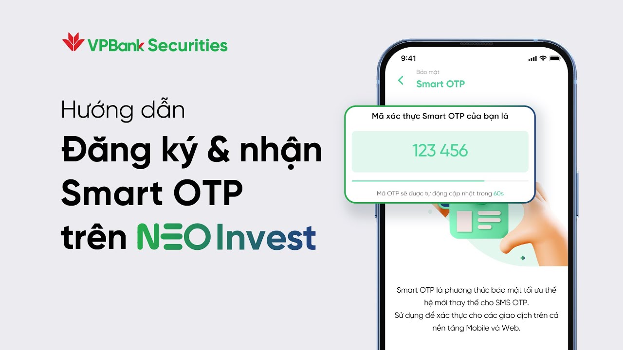 [HDSD] Cách đăng ký và nhận mã Smart OTP trên NEO Invest. - YouTube