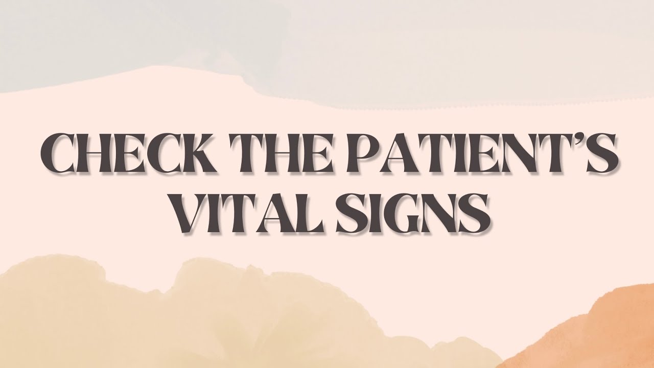 check the patient's vital signs - YouTube