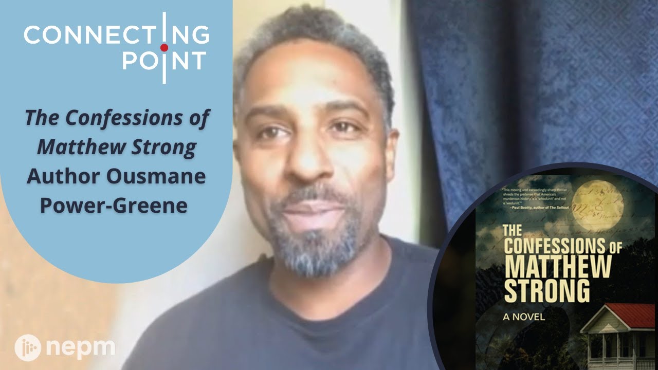 'The Confessions of Matthew Strong’ Author Ousmane Power-Greene ...