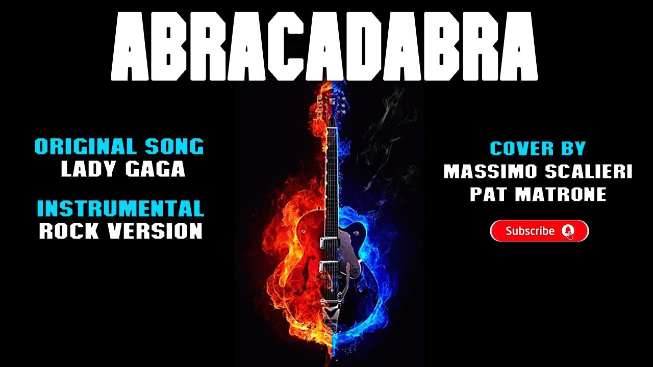Lady Gaga - Abracadabra - Instrumental Rock Version (Cover By Massimo ...