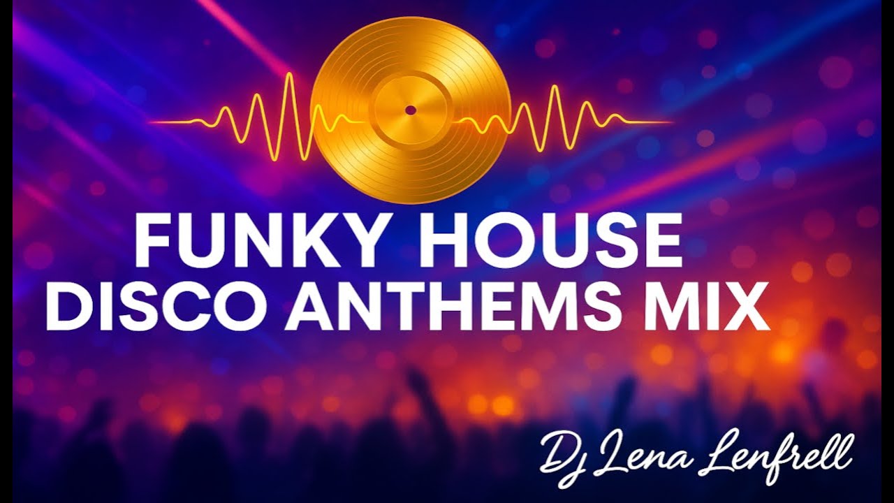 “Funky House | Disco Anthems Mix” (set 174) - YouTube