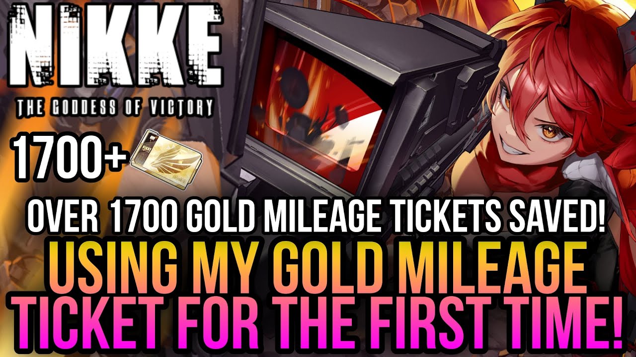 Goddess of Victory: NIKKE - Saved Over 1700 Gold Milage Ticket! *Red ...