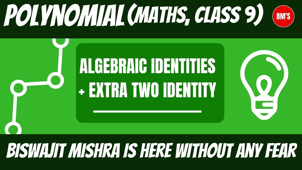 Algebraic Identities + Extra 2 | Polynomial (Class 9) | Ch-2(MATHS ...