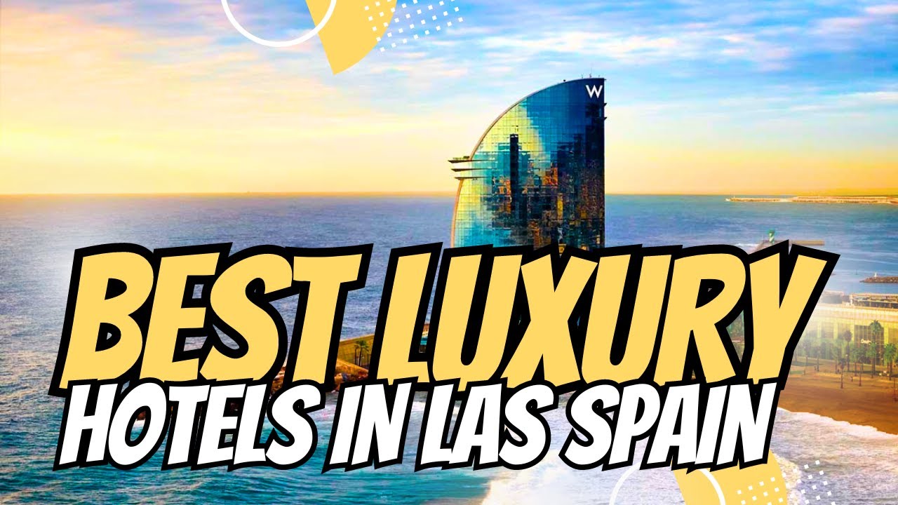 Spain's TOP 10 Luxury Hotels Revealed! - YouTube
