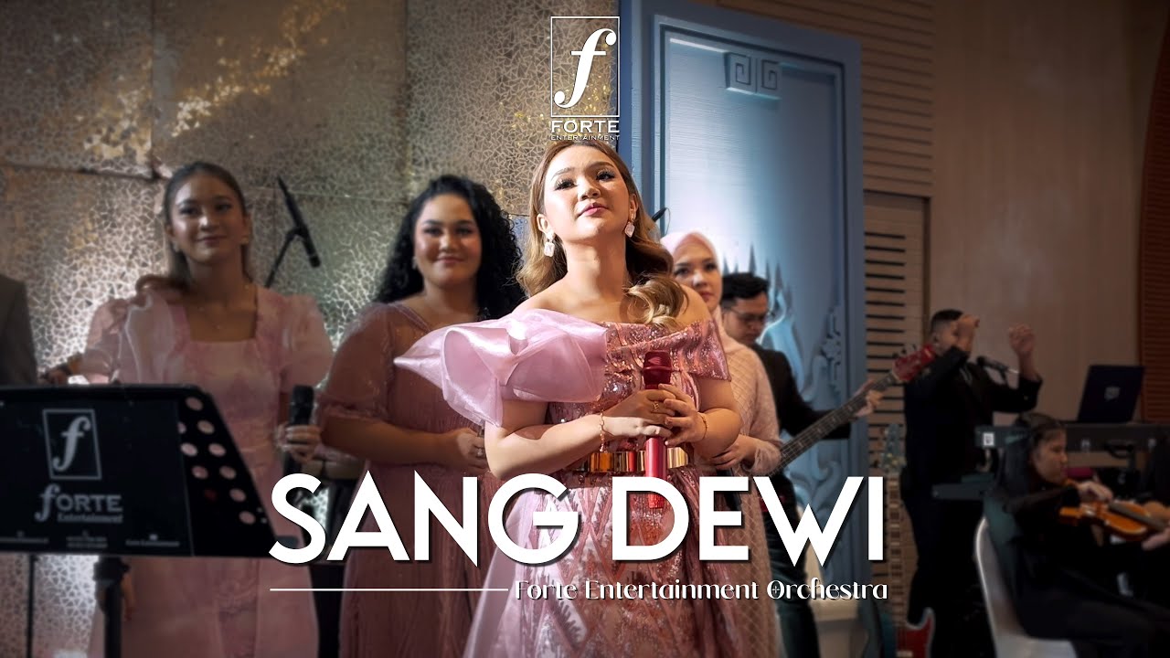 Sang Dewi (Lyodra, Titi DJ, Andi Rianto) - Forte Entertainment Orchestra - YouTube