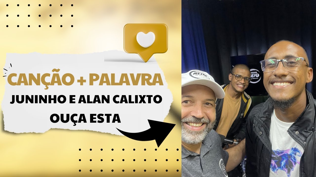 Juninho e Alan Calixto, uma noite especial! - YouTube