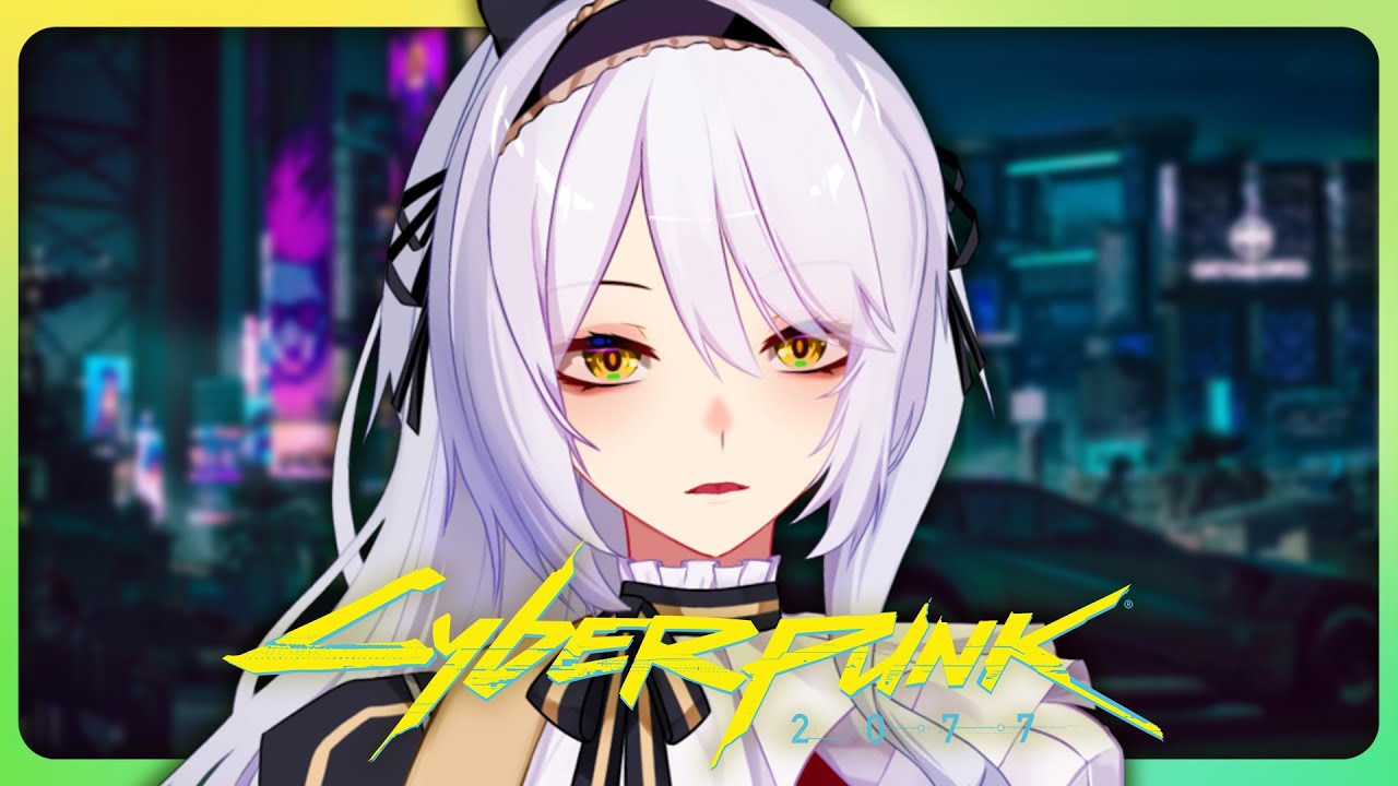 【Cyberpunk 2077】wake up samurai【VTUBER ID】 - YouTube