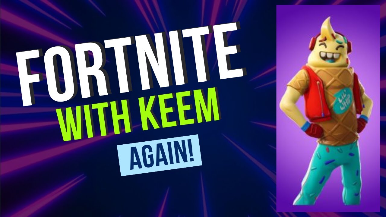 Fortnite with Keem again! - YouTube
