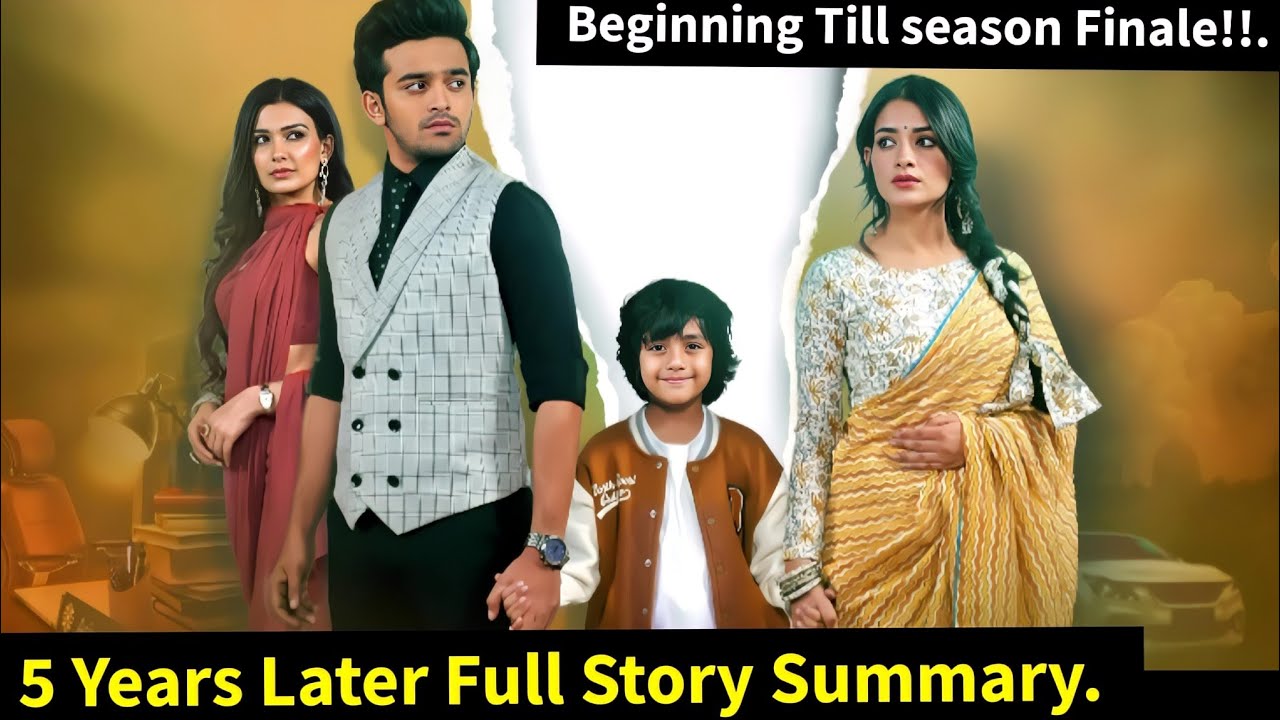 My Desire Starlife 5 Years Leap Full Story Summary Beginning Till ...