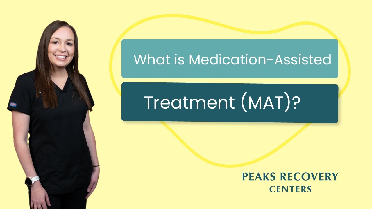 Episode 30: What is Medication-Assisted Treatment? - YouTube