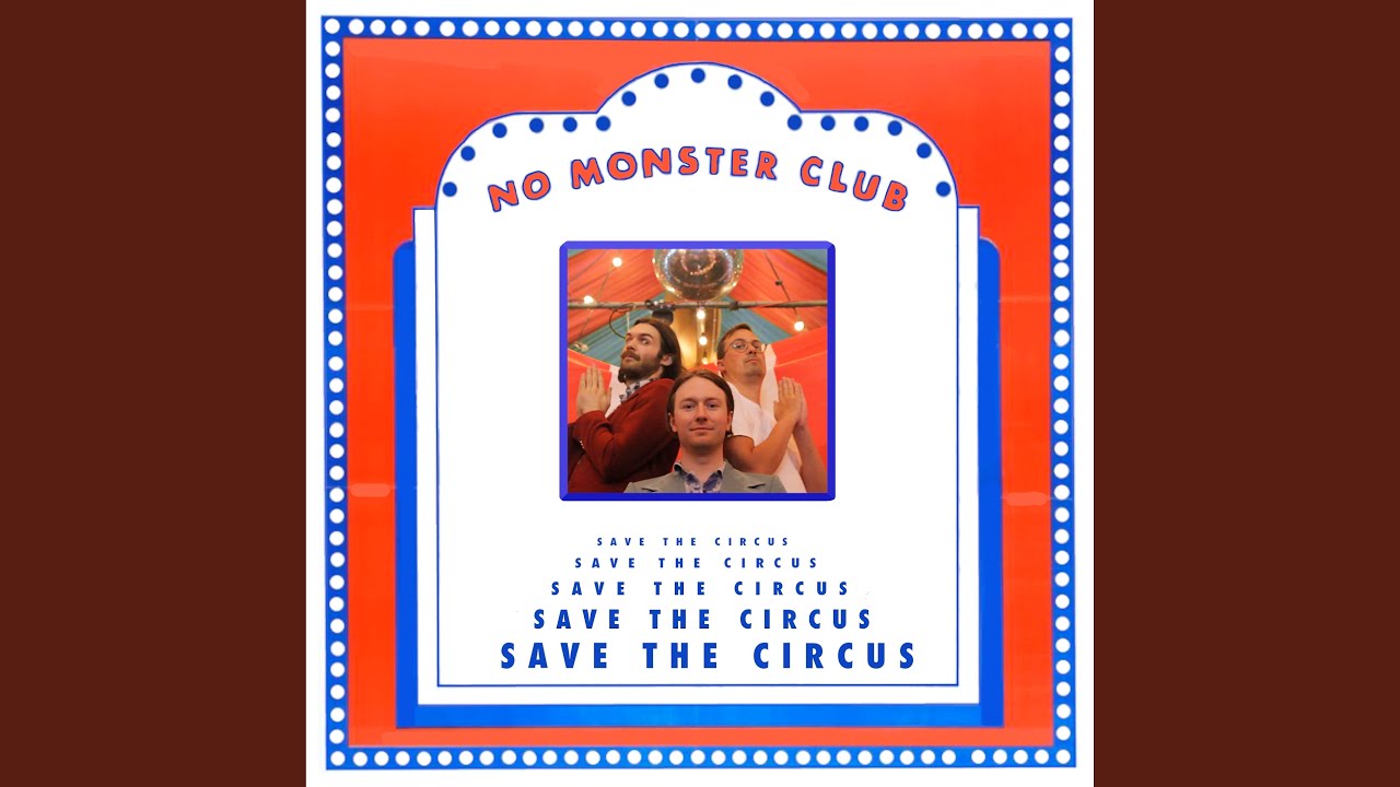 Save the Circus - YouTube