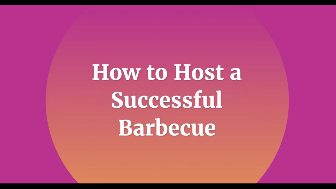 How to Host a Barbecue - YouTube