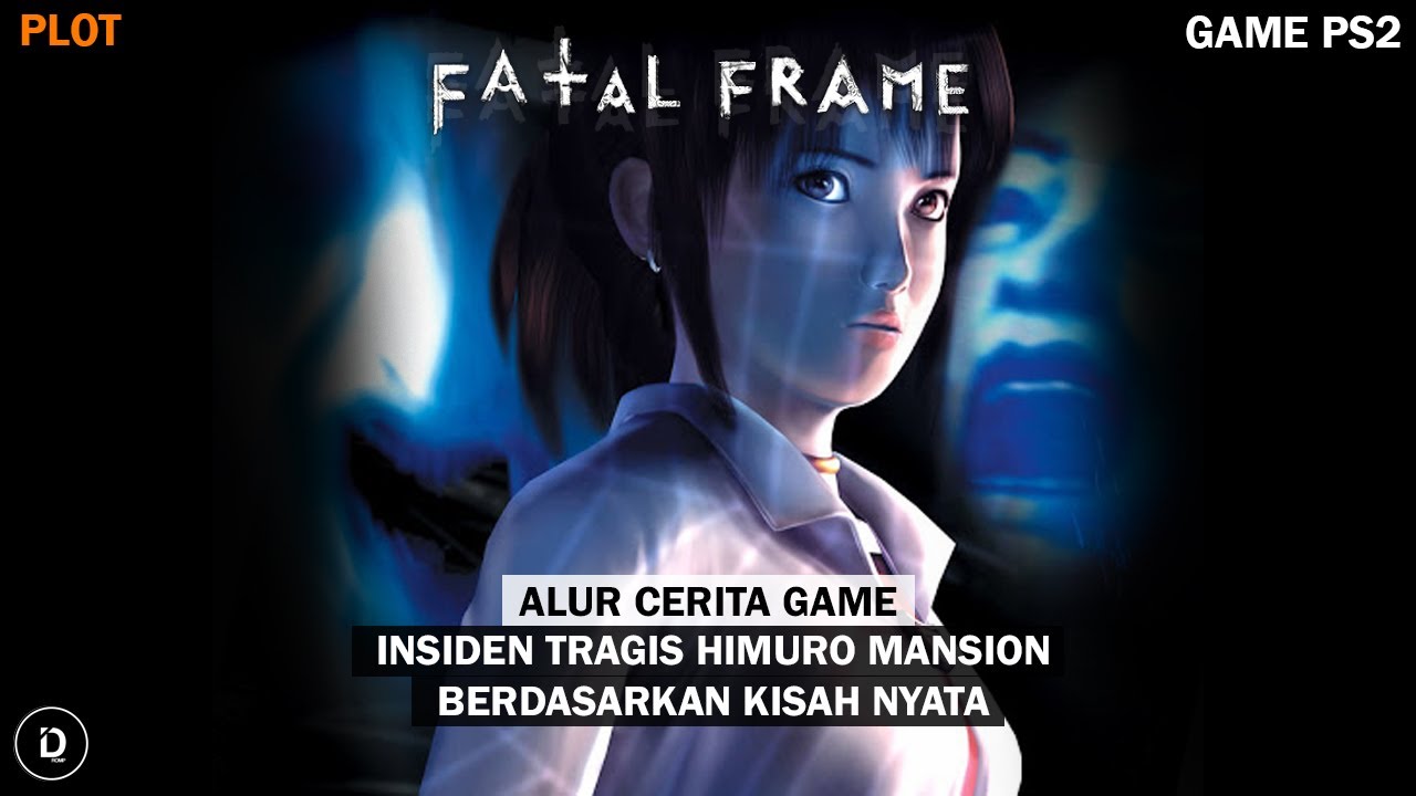 Seluruh Alur Cerita Game FATAL FRAME 1 - Plot Fatal Frame Series (Tecmo ...