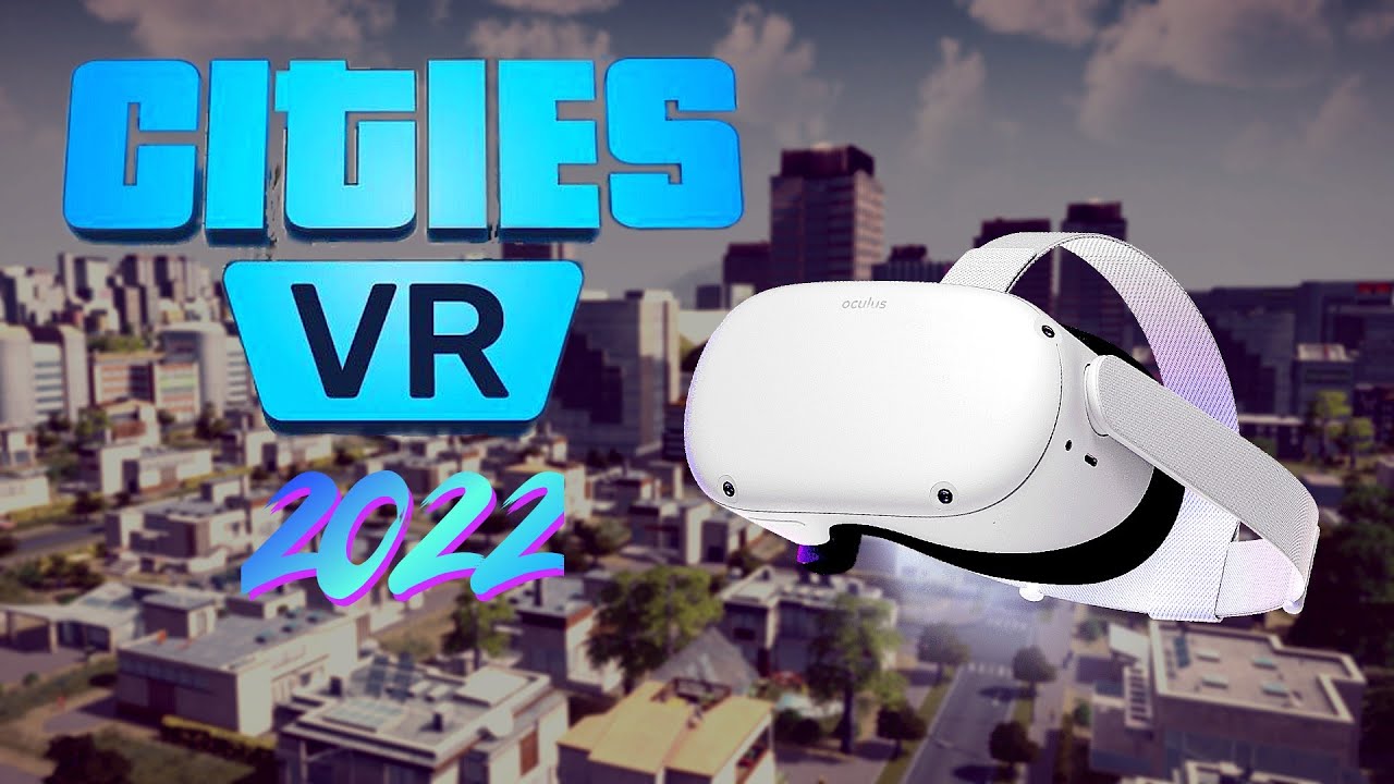 Cities: VR┃Everything You Need to Know! - YouTube
