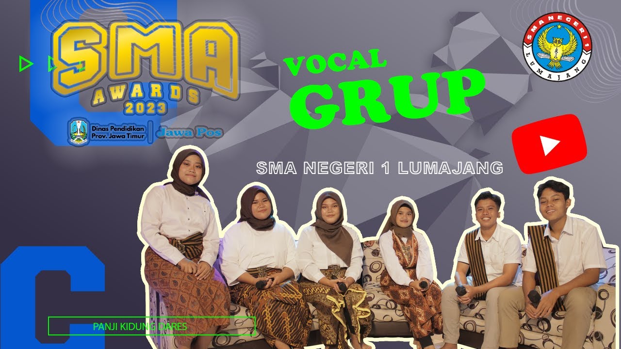Jawa Pos SMA Awards 2023 – Vocal Grup – SMA Negeri 1 Lumajang - YouTube