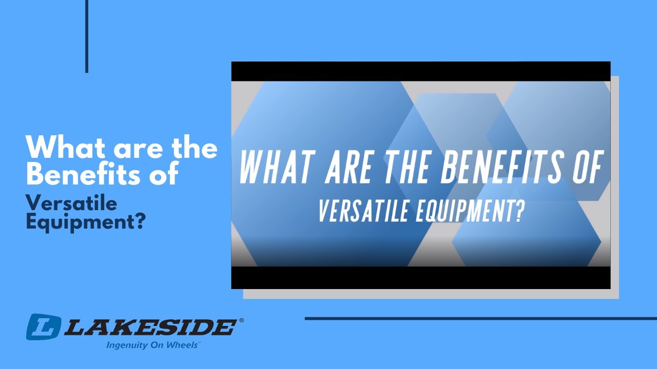 What are the Benefits of Versatile Equipment? - YouTube