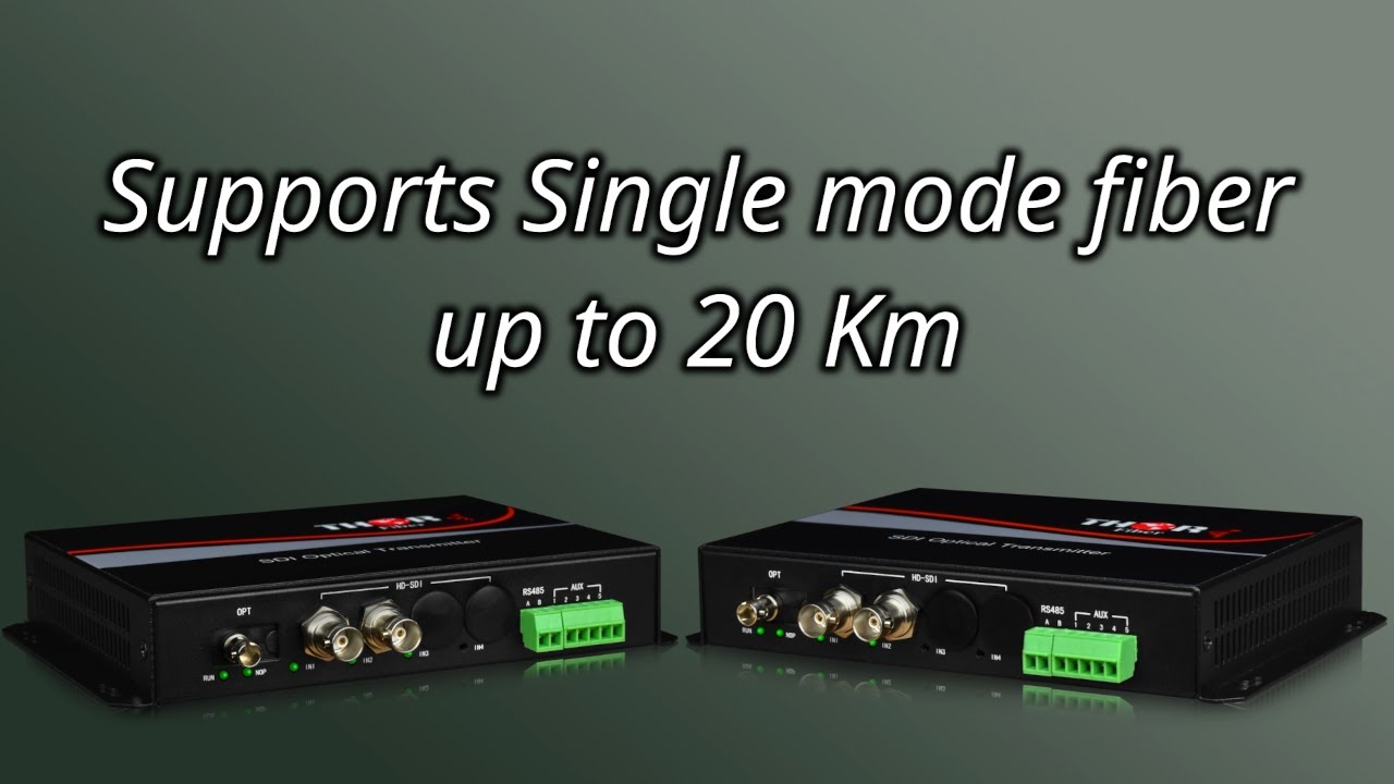 Extend HD-SDI digital video signals long distances over single-mode ...