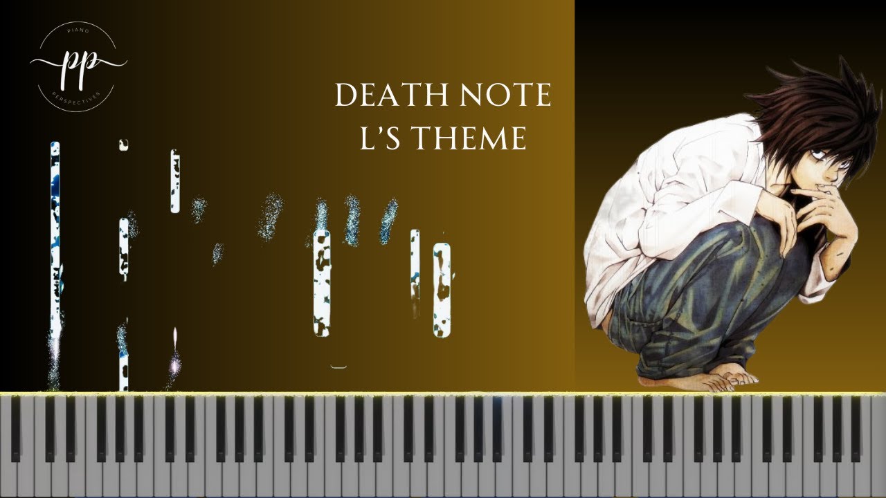 L’s Theme - Death Note | Piano Cover 🎹🕵️ - YouTube Music
