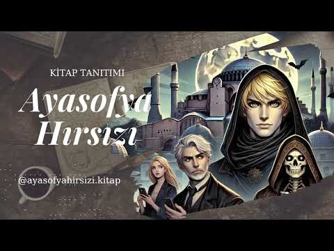 AYASOFYA HIRSIZI KİTAP TANITIMI
