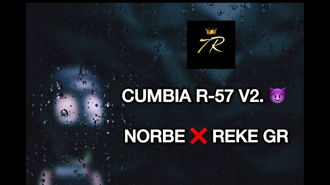 Cumbia R-57 V2 - Norbe Reke Gr. - YouTube Music