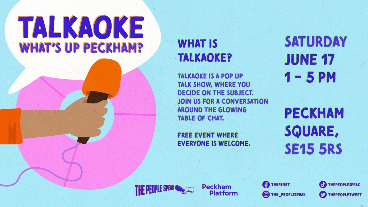 What's Up Peckham? Talkaoke in Peckham Square, 17th June 2023 - YouTube