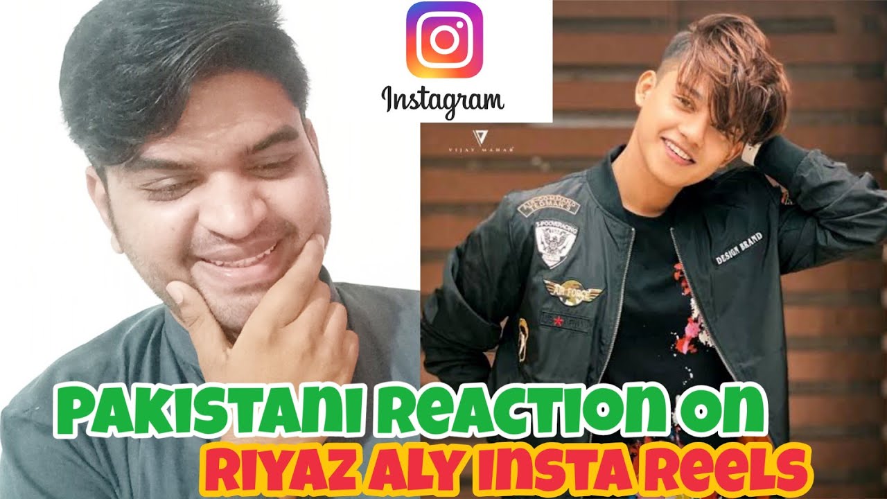 Pakistani React On Riyaz Aly Latest Instagram Reels Videos | Yar DekhLo ...