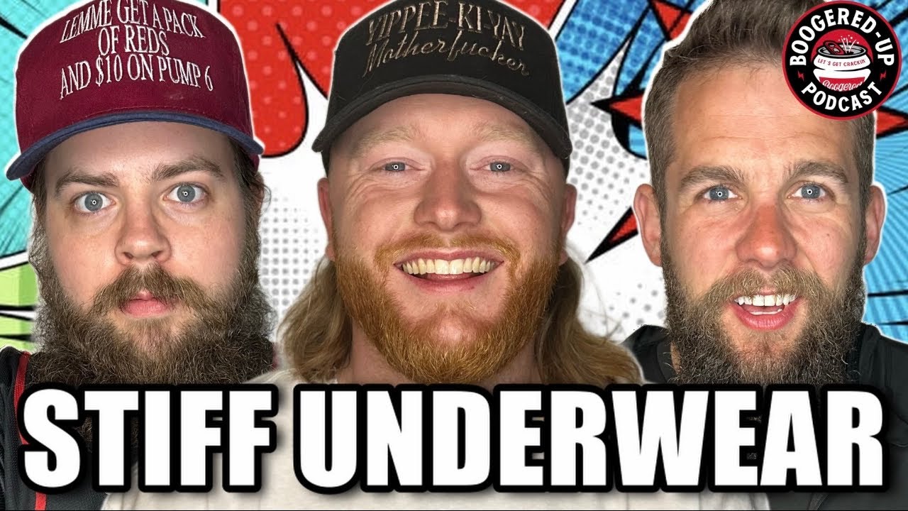 Stiff Underwear • Boogered Up Podcast Ep.154 - YouTube