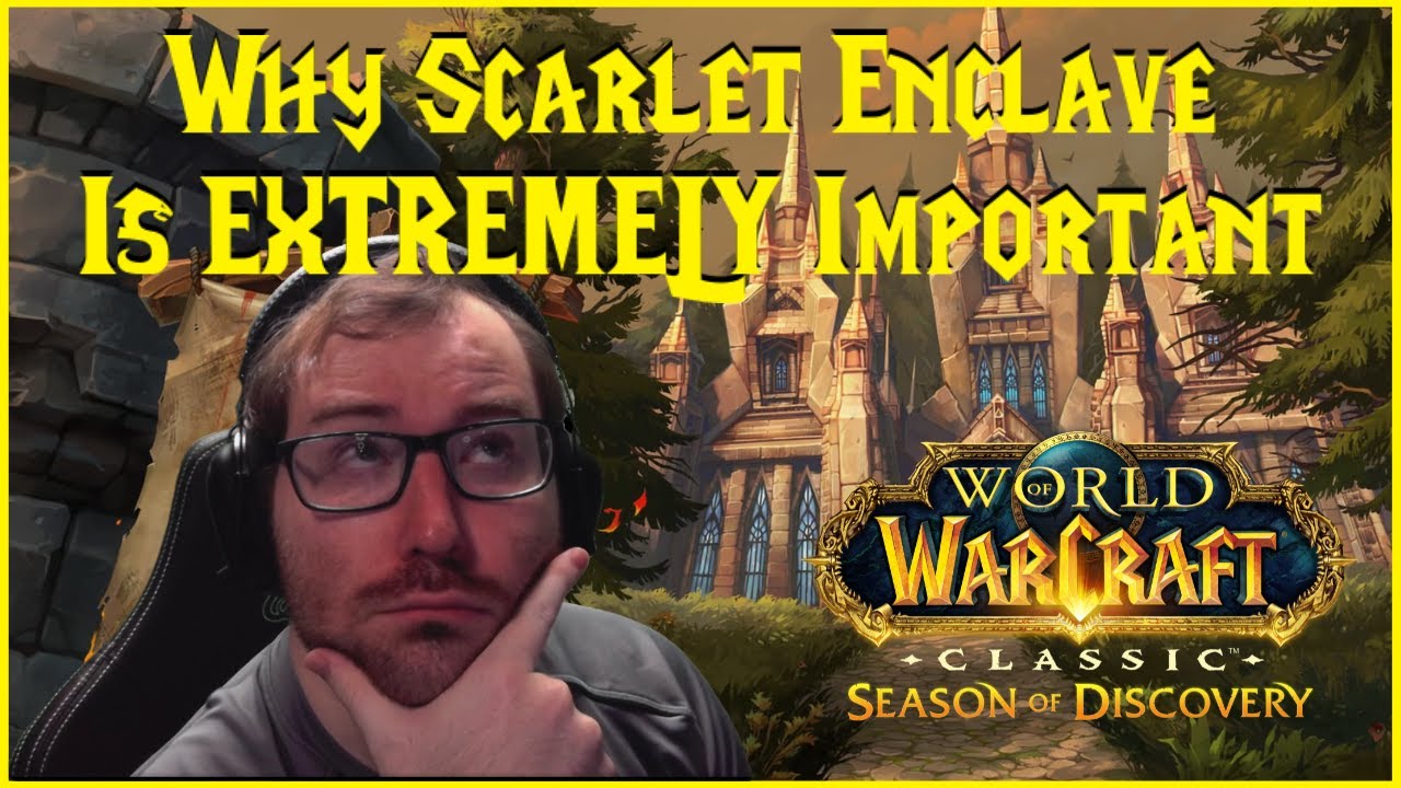Season of Discovery: Why Scarlet Enclave Is EXTREMELY Important - YouTube