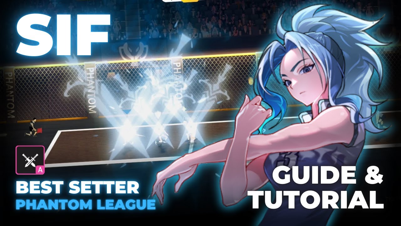 SIF (+5) Guide & Tutorial - Offense & Defense | The Spike Beast Spiker Event - YouTube