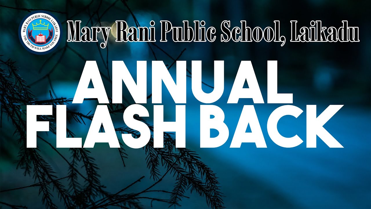 Mary Rani Public School Laikadu: Annual report for the year 2019 - 20 ...