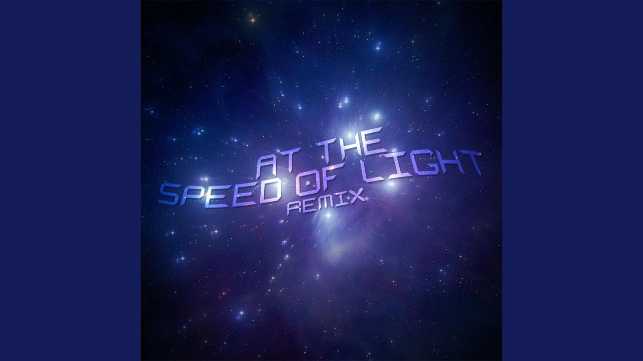 At the Speed of Light (AstroLazuli Remix) - YouTube