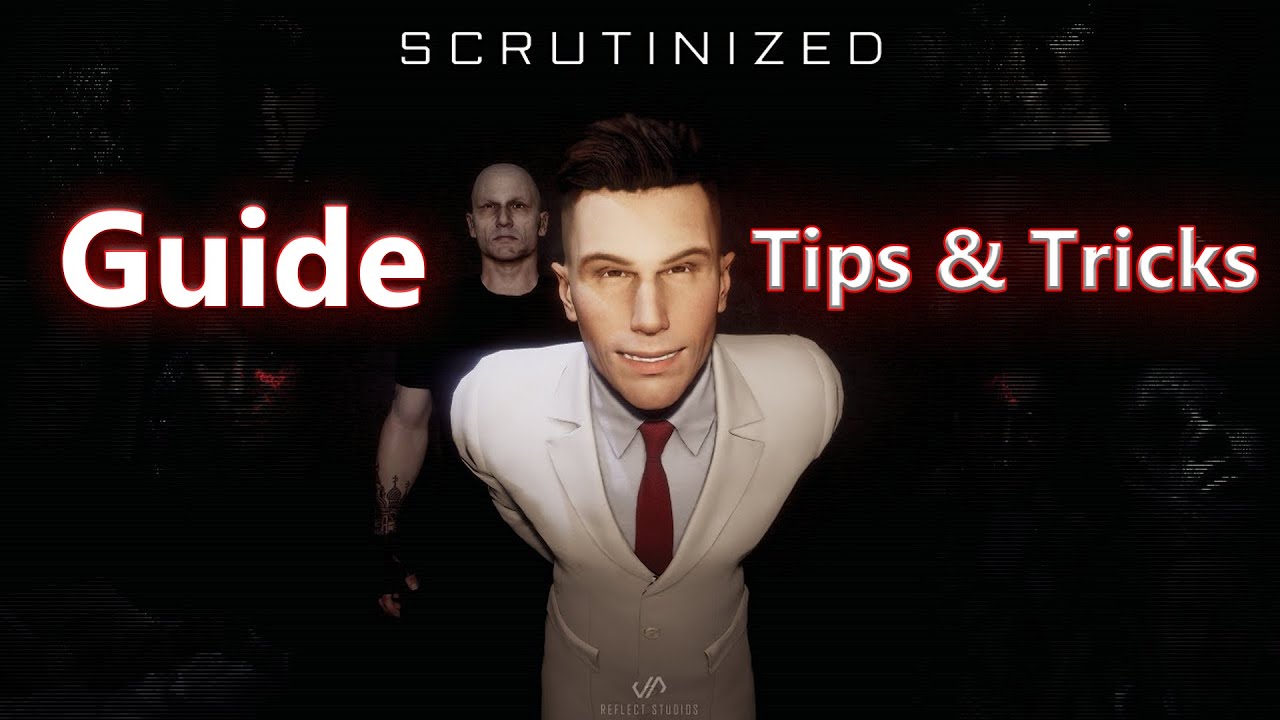 Scrutinized Guide + Tips&Tricks - YouTube