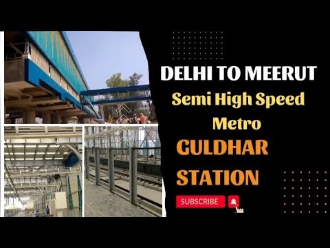 RRTS Project | Delhi To Meerut | Guldhar Station | Semi High Speed ...