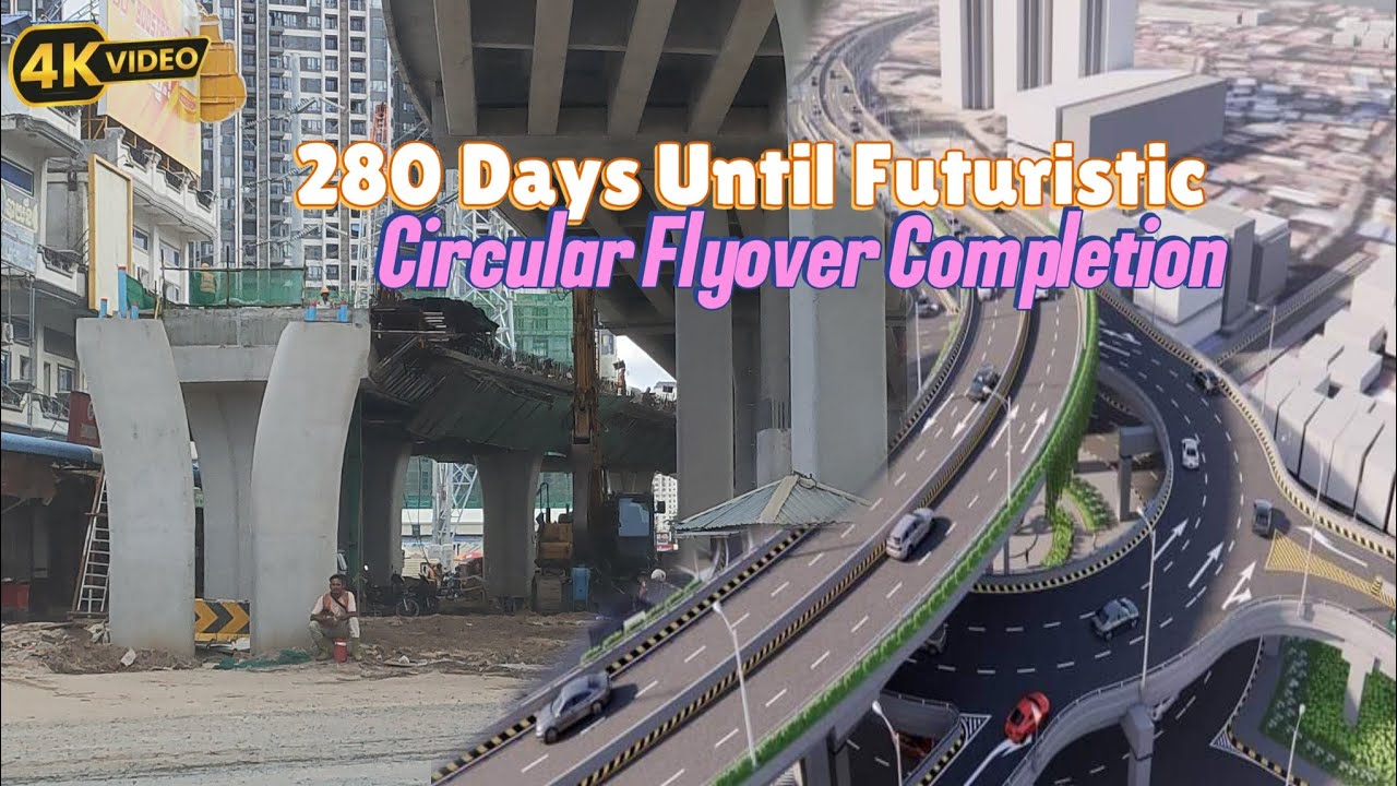 280 Days Until Futuristic Circular Flyover Completion | Morodok Techo ...