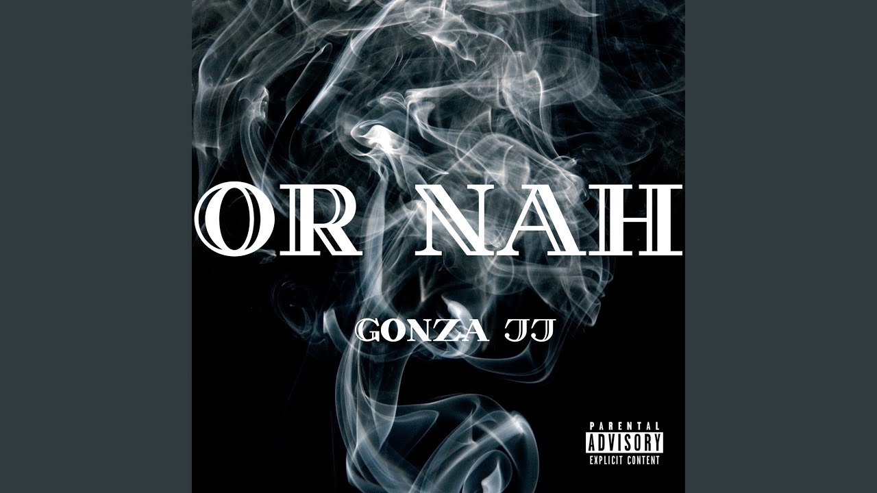 Or Nah - YouTube