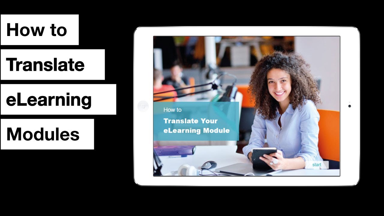 How to Translate eLearning Modules | How to Create the Best eLearning ...