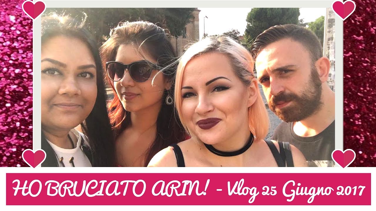 😣 HO BRUCIATO ARIN! 😣 - Vlog 25 Giugno 2017 | SneilA - YouTube
