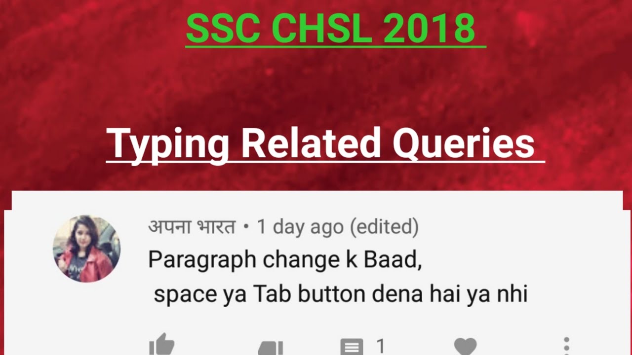 Tab or 5 Spaces || Paragraph Change ||SSC CHSL 2018 TYPE TEST DEST TEST ...